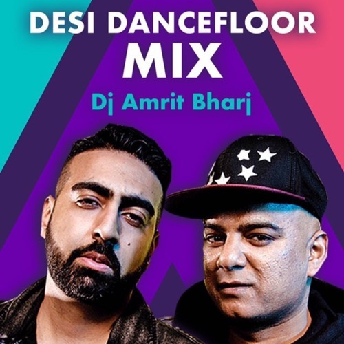 Stream Dj Amrit Bharj Panjabi Hit Squad Desi Dancefloor Mix Best Of