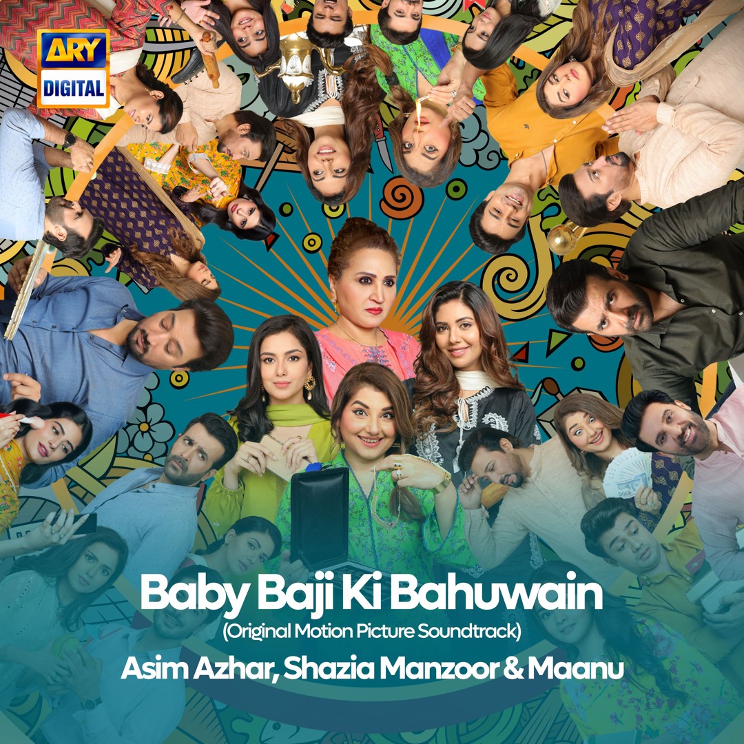 Stream Baby Baji Ki Bahuwain Bismil | OST 🎶 | Asim Azhar | Shazia Manzoor | Maanu | ARY Digital ...