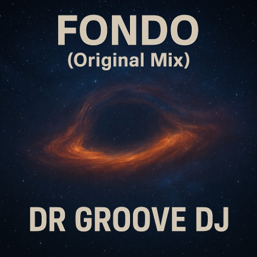 Stream fondo original mix dr groove dj by Dr Groove Dj | Listen online ...