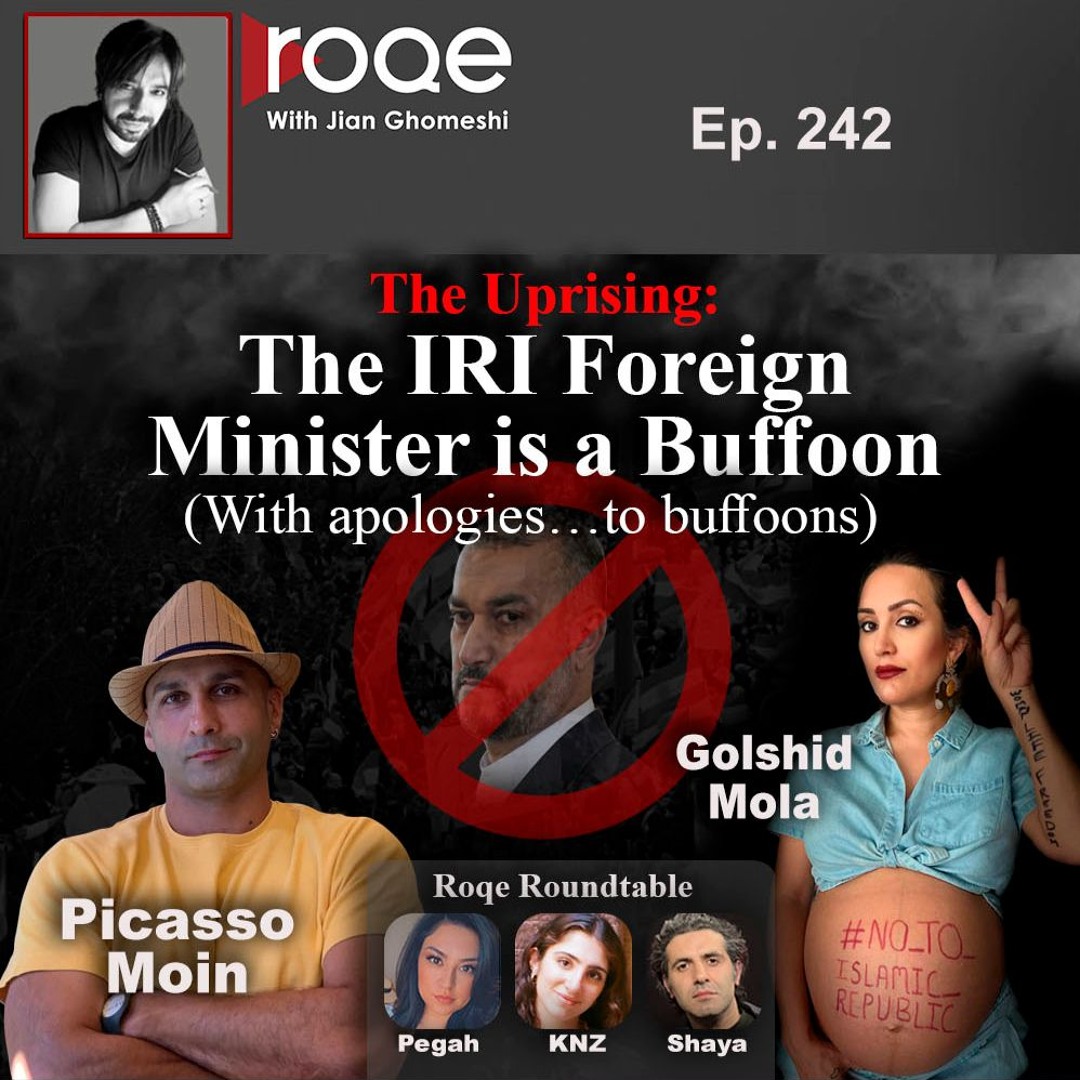 Stream Roqe Ep#242 - The IRI Foreign Minister is a Buffoon - Picasso ...