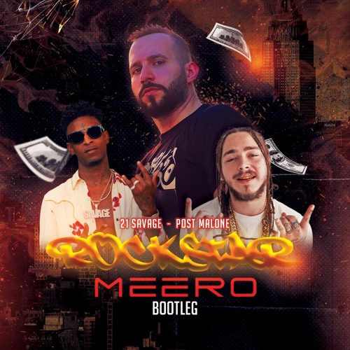 Stream POST MALONE FEAT. 21 SAVAGE - ROCKSTAR (MEERO BOOTLEG) (EXPLICIT ...