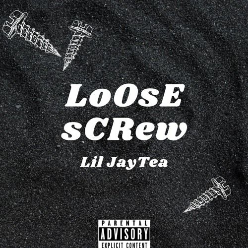 Stream Loose Screw - Final Mix Master by Lil JayTea | Listen online for ...
