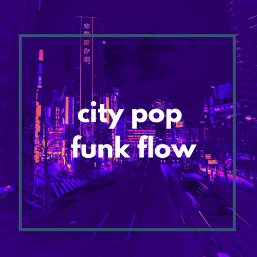 Stream city pop funk flow by DJ Em.Pulse | Listen online for free on ...