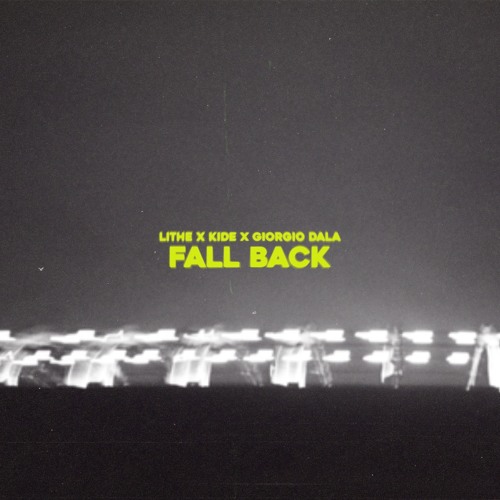 Stream Lithe - Fall Back (Kide & Giorgio Dala Edit) / FREE DOWNLOAD by ...