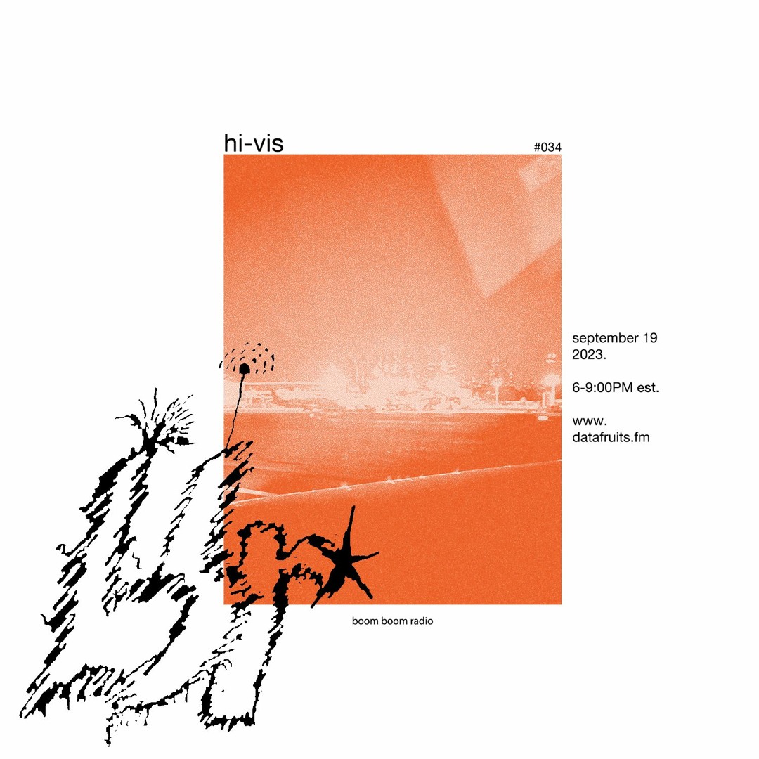 Stream Boom Boom Radio #034 w/ IT-XPO Guest: Hi-Vis (09/19/2023) by ...