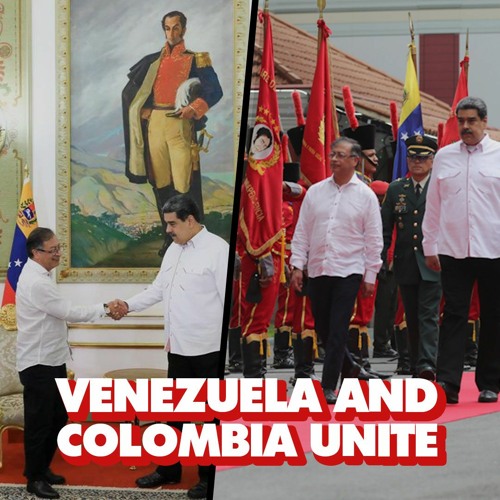 Stream Colombia’s new president reverses US coup, visits Venezuela ...