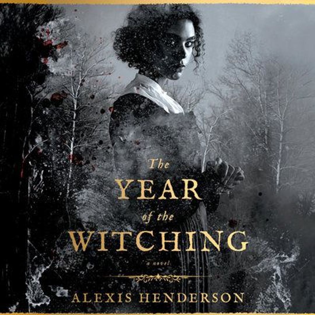 Stream The Year Of The Witching By Alexis Henderson (Audiobook Excerpt ...