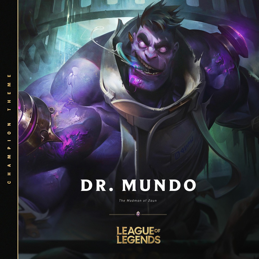 Stream Dr. Mundo, the Madman of Zaun by League of Legends | Listen ...