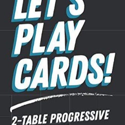 Stream pdf let's play cards! 2-table progressive tally sheets: scoring ...