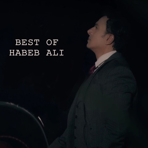 Stream Habeb Ali | Listen to Best Of Habeb Ali playlist online for free ...