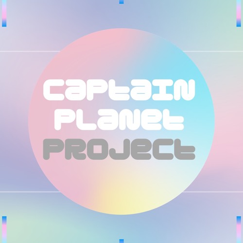 Stream 캡틴플래닛 | Listen to Captain Planet Project | 캡틴플래닛 프로젝트 playlist ...