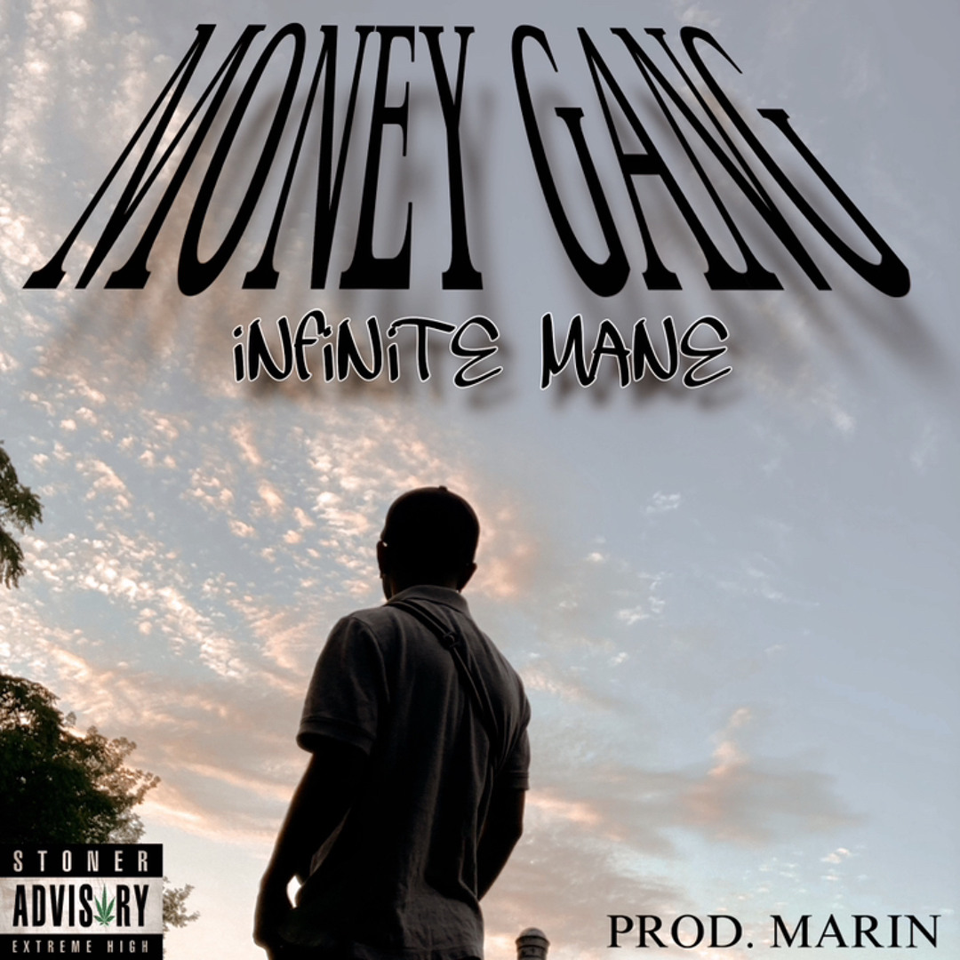 Stream MONEY GANG (Prod. Marin) by iNFiNiTE MANE | Listen online for ...