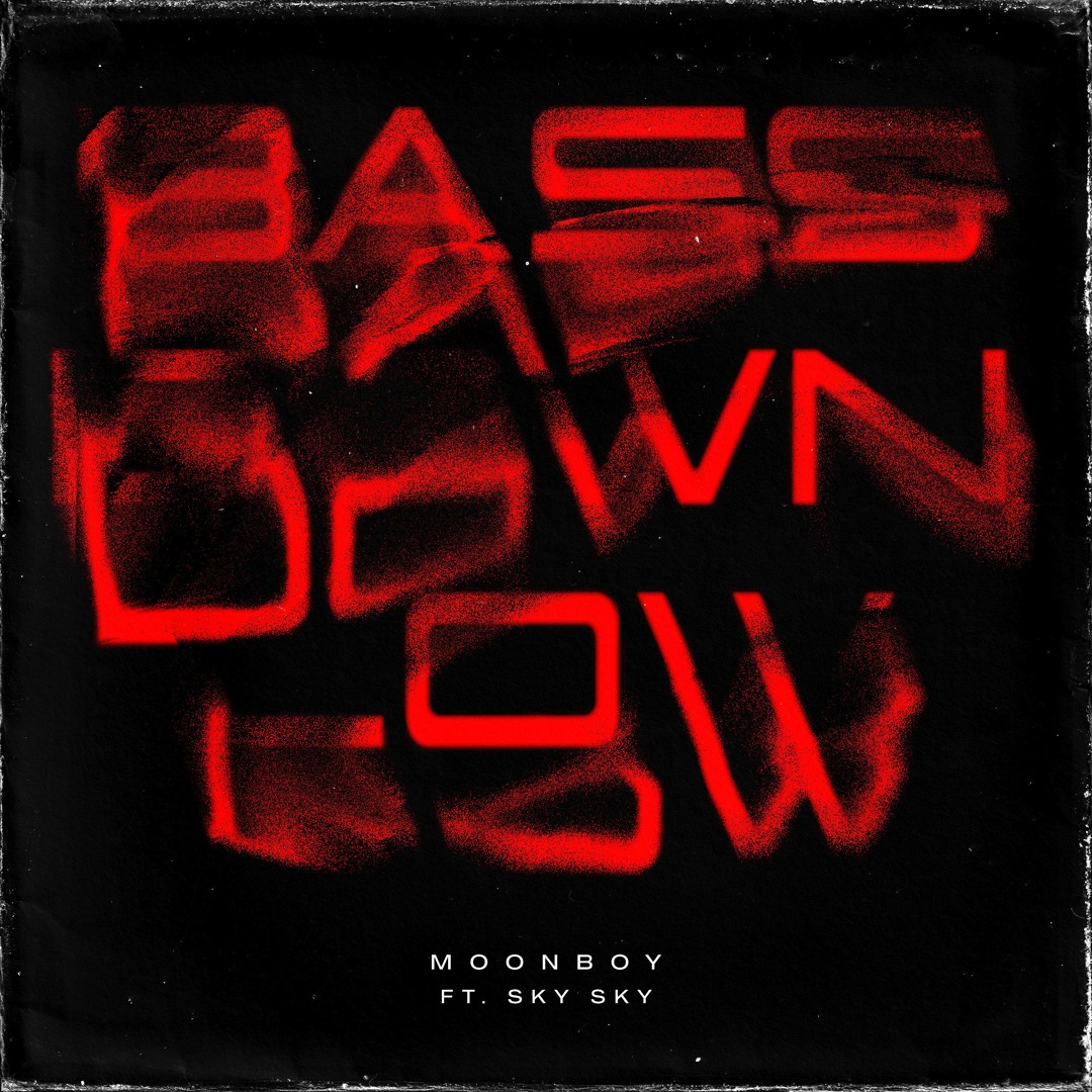 Stream MOONBOY - Bass Down Low ft. Sky Sky (DNB x Techno) by MOONBOY🌙 ...