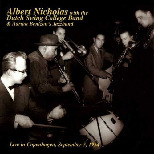 Stream Dutch Swing College Band | Listen to Albert Nicholas With The Dutch Swing College Band ...