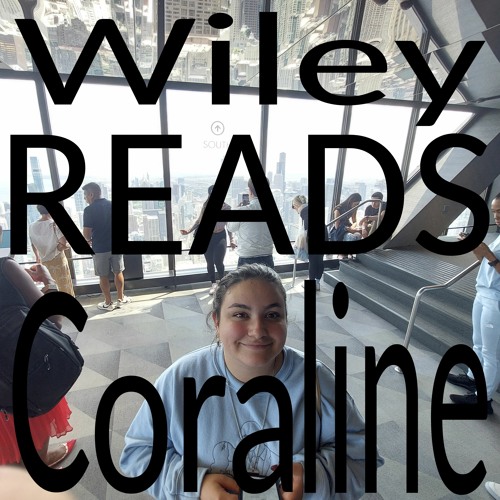 Stream Coraline Chapter 8 by Wiley | Listen online for free on SoundCloud