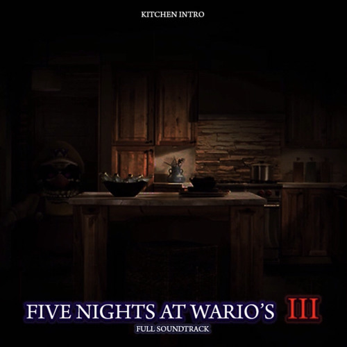 Stream Kitchen Intro - Five Nights at Wario's 3 by Luiginette Gaming | Listen online for free on ...