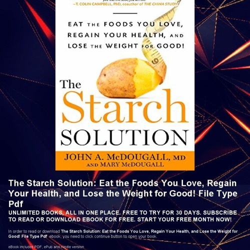 Stream HOW TO READ → The Starch Solution: Eat the Foods You Love ...