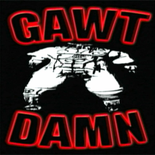 Stream GAWT DAMN w/ LIL HAL + RATFUCKER99 [prod gort] by GORT | Listen ...