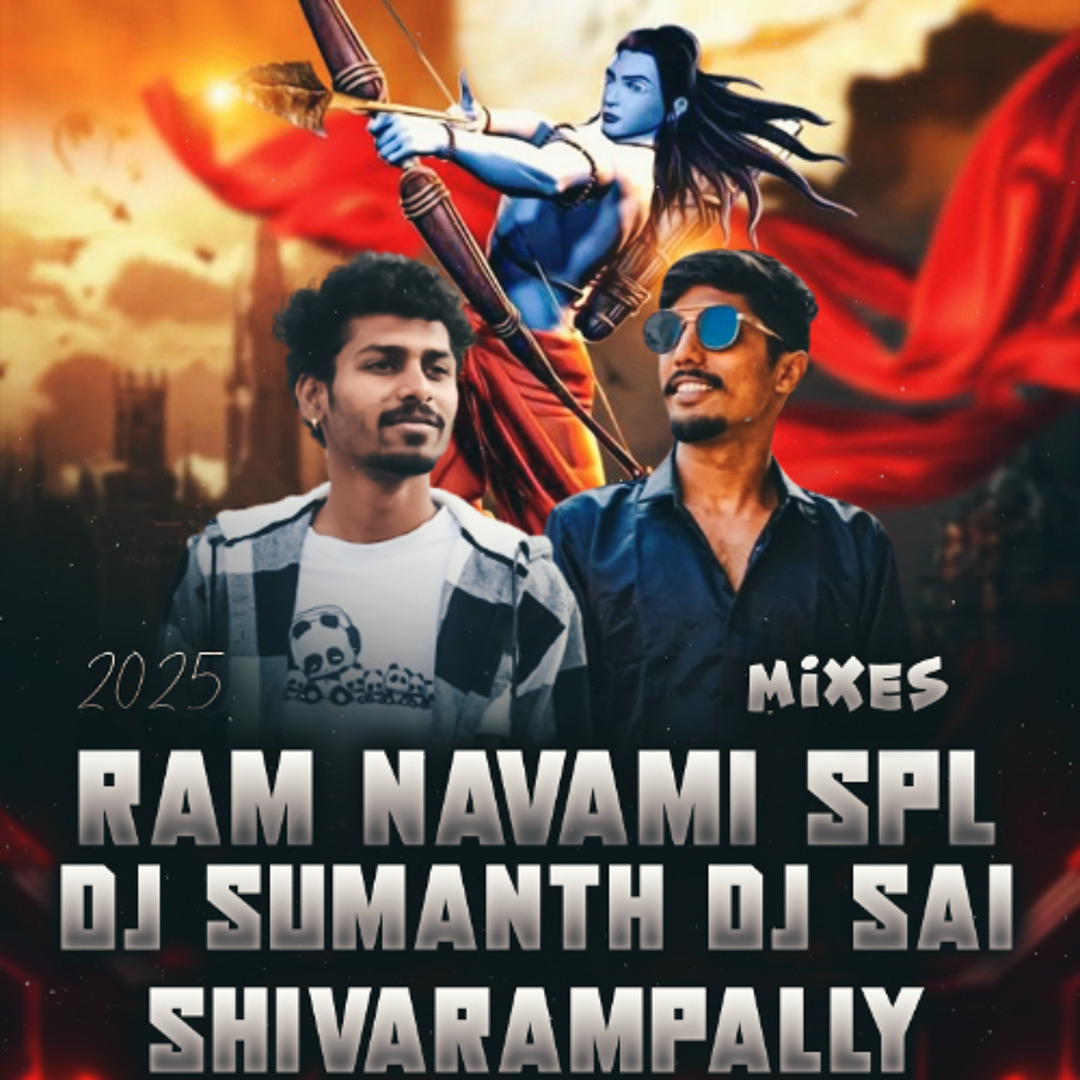 Stream DJ SAI SHIVARAMPALLY 02 | Listen to 2025 RAM NAVAMI SPL MIXES DJ ...