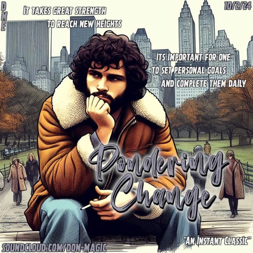 Stream Pondering Change by D.M.E | Listen online for free on SoundCloud