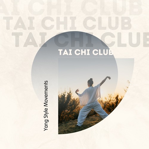 Stream Tai Chi Club | Listen to Yang Style Movements playlist online ...