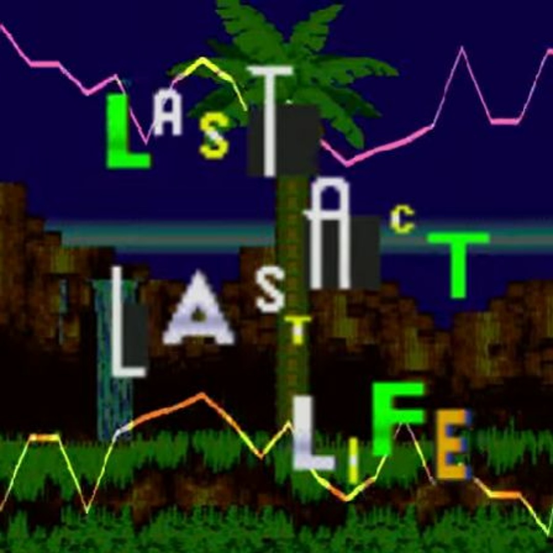 Stream Last Act Last Life by The Noise-Chan | Listen online for free on ...