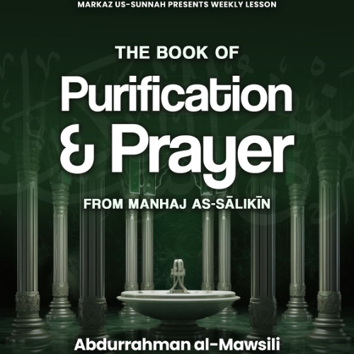 Stream Lesson 17 - The Book of Purification & Prayer from Manhaj as ...