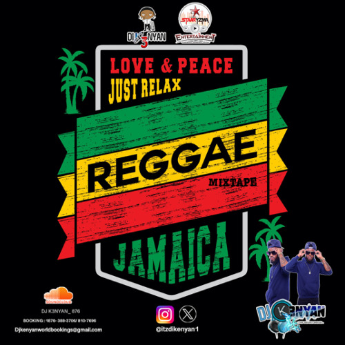 Stream Reggae Jamaican Mixtape _@itzdikenyan1 by DJ KENYAN (RENAISSANCE ...