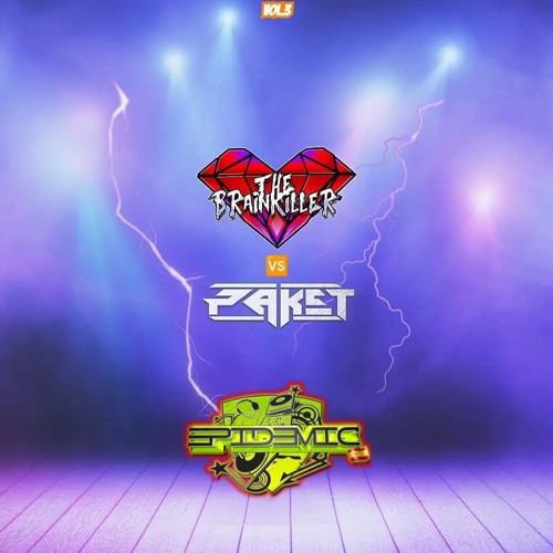 Stream EPIDEMIC @ The Brainkiller VS Paket Vol.3 (Set Noviembre 2024 ...