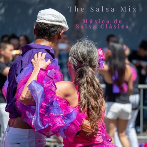 Stream Música de Salsa Clásica | Listen to The Salsa Mix playlist ...