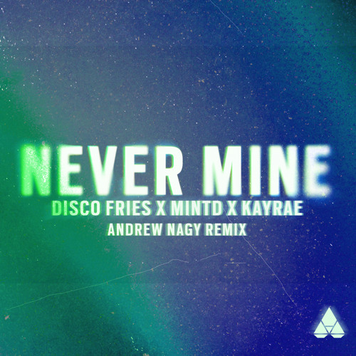 Stream Never Mine (Andrew Nagy Remix) by Liftoff Recordings | Listen ...