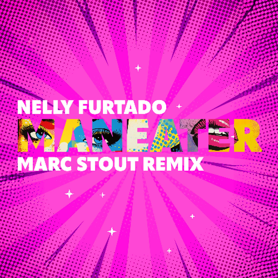 Stream NELLY FURTADO - MANEATER (MARC STOUT REMIX) by Marc Stout ...