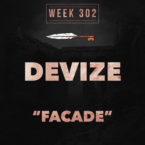 Stream DEVIZE - FACADE (week 302) by The Bar Keepers | Listen online ...