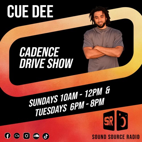 Stream CADENCE DRIVE SHOW 29 DEC 2024 by Soundsourceradio | Listen online for free on SoundCloud