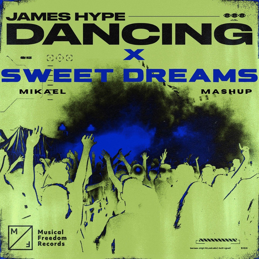Stream James Hype - Dancing x Sweet Dreams (Club Mashup) FREE DL by ...