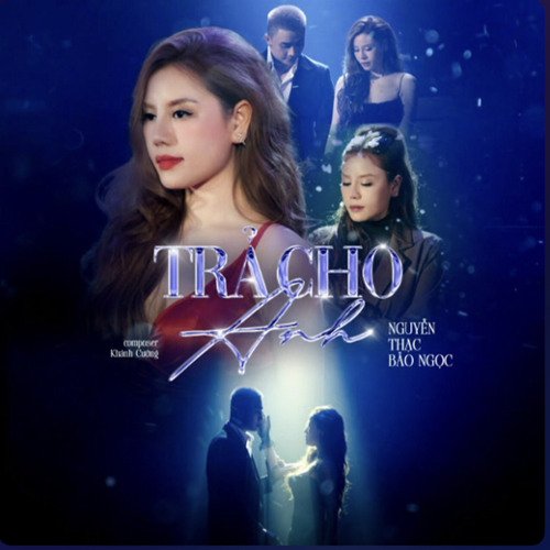 Stream Tra Cho Anh (Nguyen Thac Bao Ngoc) - Truong Hung Mix 2025 by ...