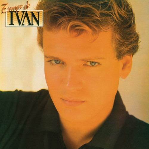 Stream Ivan | Listen to Tiempo de Iván (Remasterizado 2021) playlist ...