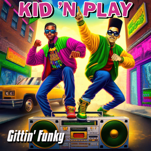 Stream Kid 'N Play | Listen to Gittin' Funky playlist online for free ...