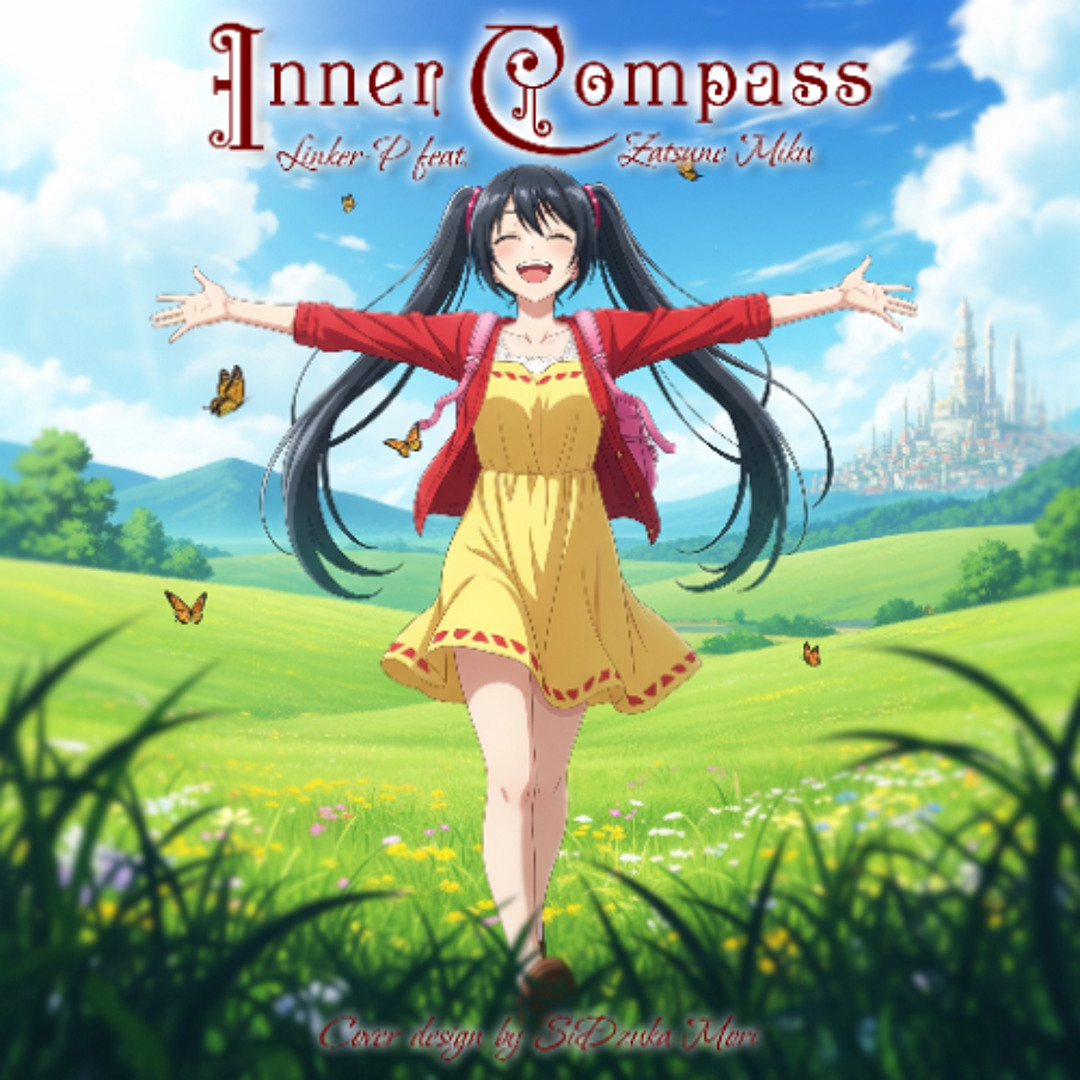 Stream Inner Compass by Linker-P [ft. Zatsune Miku] | Listen online for free on SoundCloud