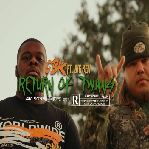 Stream CBK - Return of Twang Ft. Big Ken by DownTaChase | Listen online ...