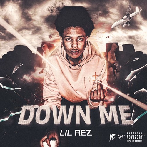 Stream lil Rez | Listen to Down Me playlist online for free on SoundCloud