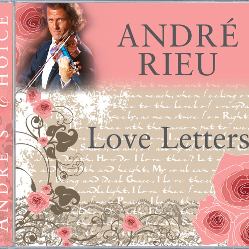 Stream Andre Rieu | Listen to André's Choice: Love Letters playlist ...