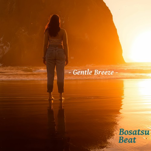 Stream Gentle Breeze by Bosatsu Beat | Listen online for free on SoundCloud