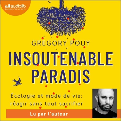 Stream "Insoutenable paradis" de Grégory Pouy lu par l'auteur from ...