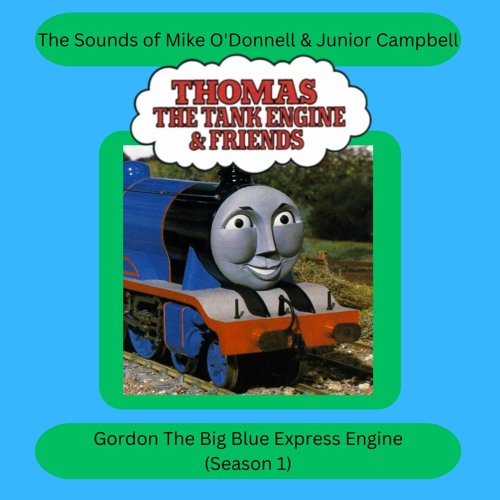 Stream Gordon The Big Blue Express Engine (Season 1) Theme by Diamond ...