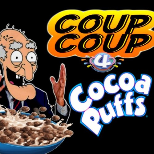 Stream Show sample for 12/9/22: COUP COUP FOR COCOA PUFFS by Ground ...