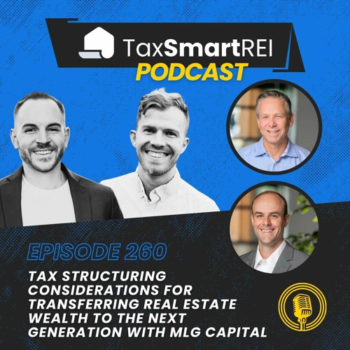 Stream episode 260. Tax Structuring Considerations for Transferring ...