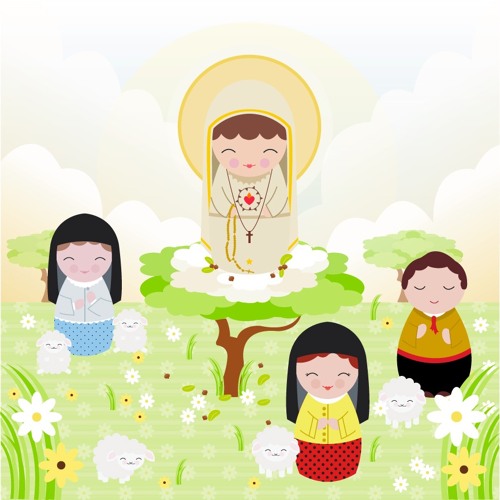 Stream episode Ep. 18 Our Lady of Fatima by Shining Light Dolls podcast ...