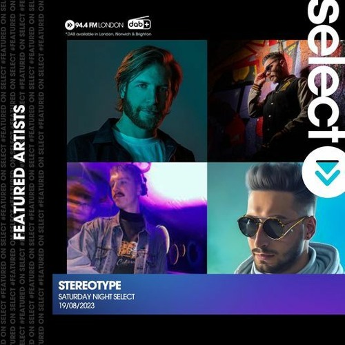 Stream Stereotype - Saturday Night Select 2023 Vol 24 by Stereotype.uk ...