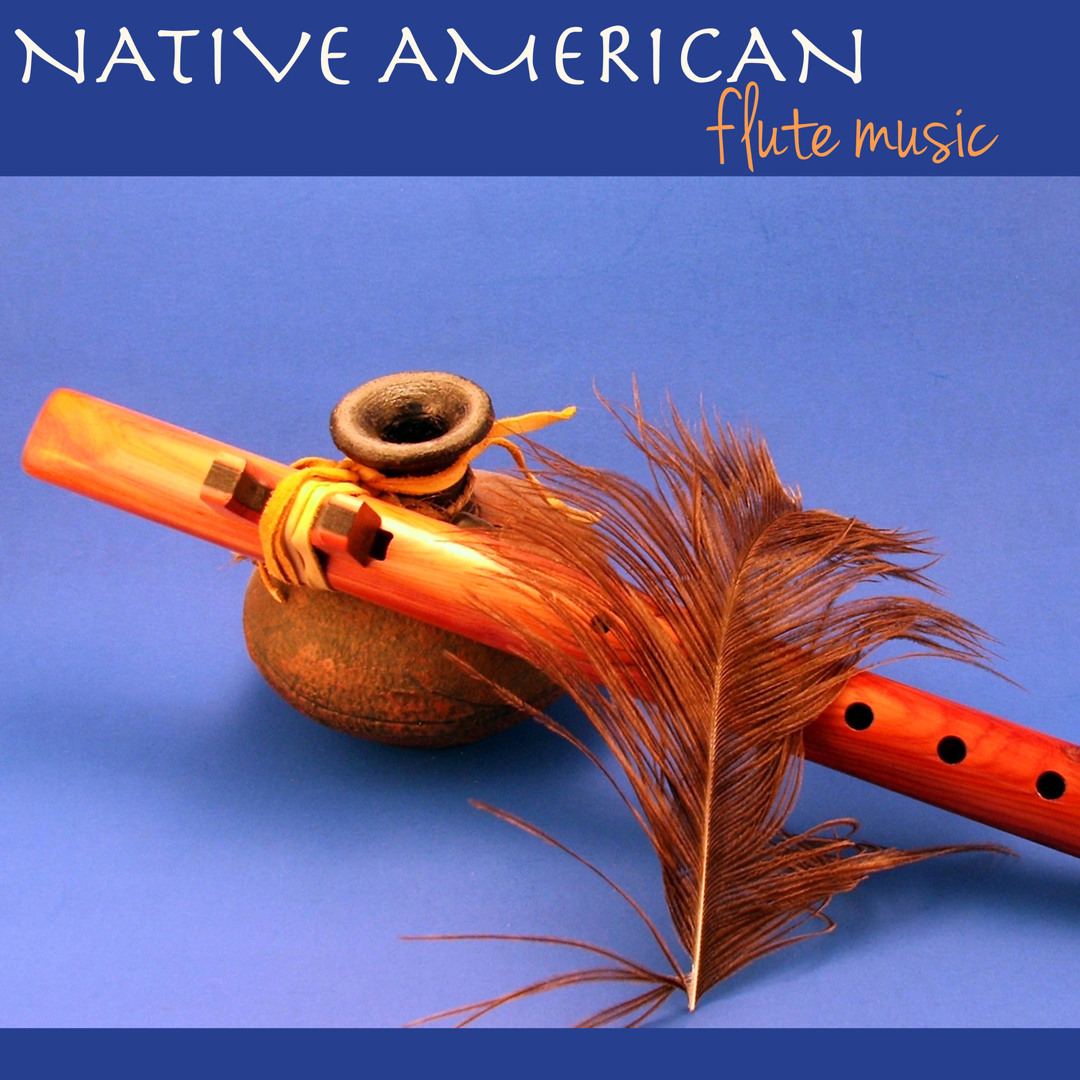 Stream Native American Flute | Listen to Native America Flute Music for ...